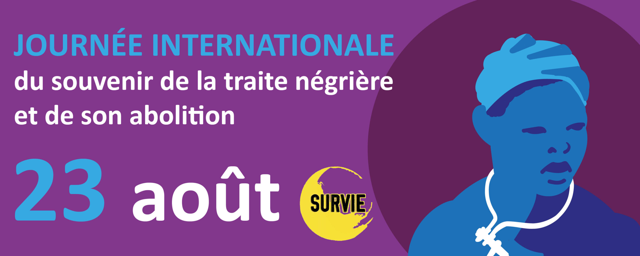 Traite négrière et son abolition : journée internationale